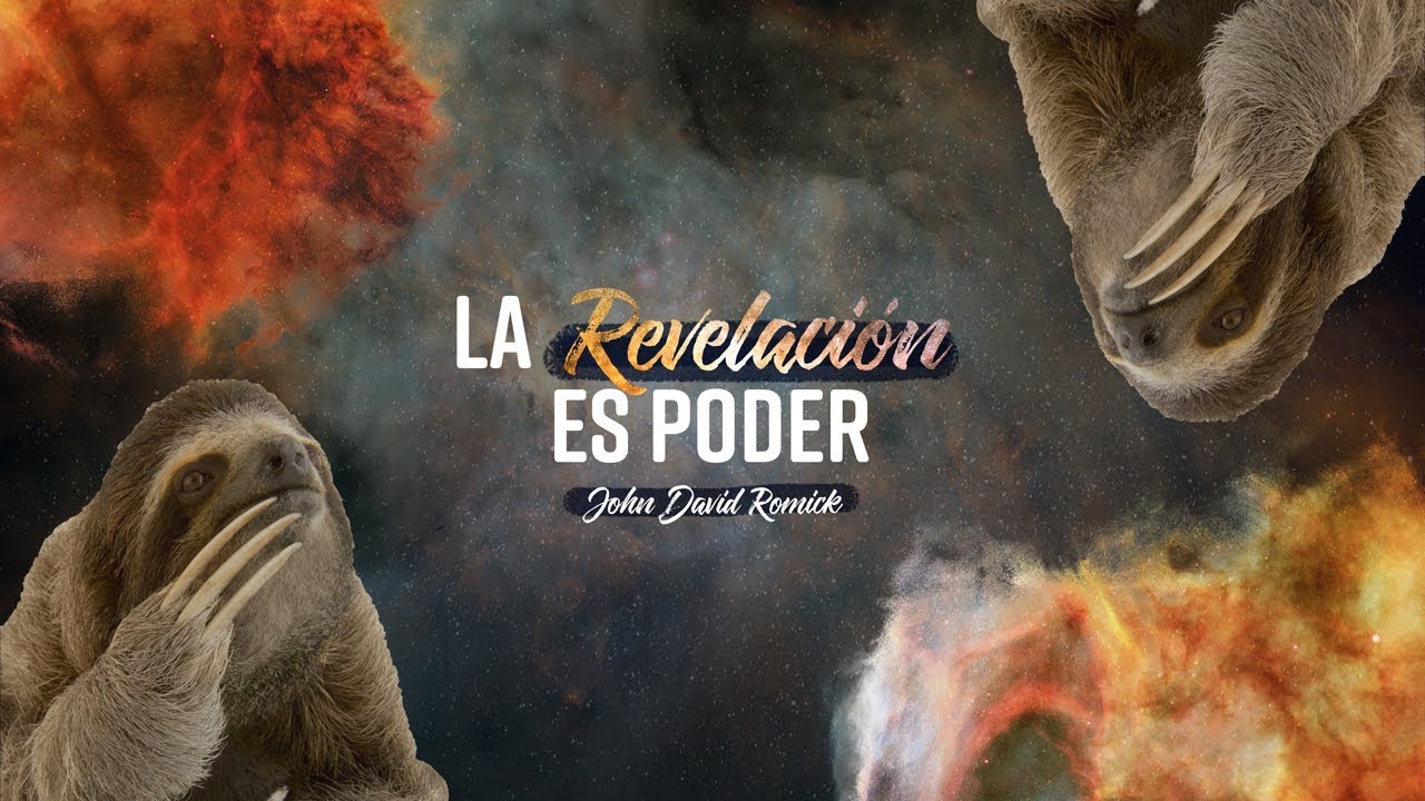 La Revelación es Poder -John David Romick /3/12/2017 - YouTube