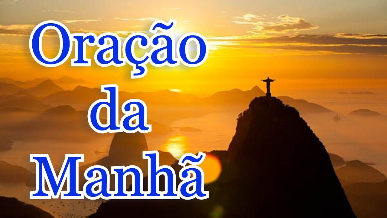 Oração da Manhã - Oração Poderosa de Libertação - YouTube