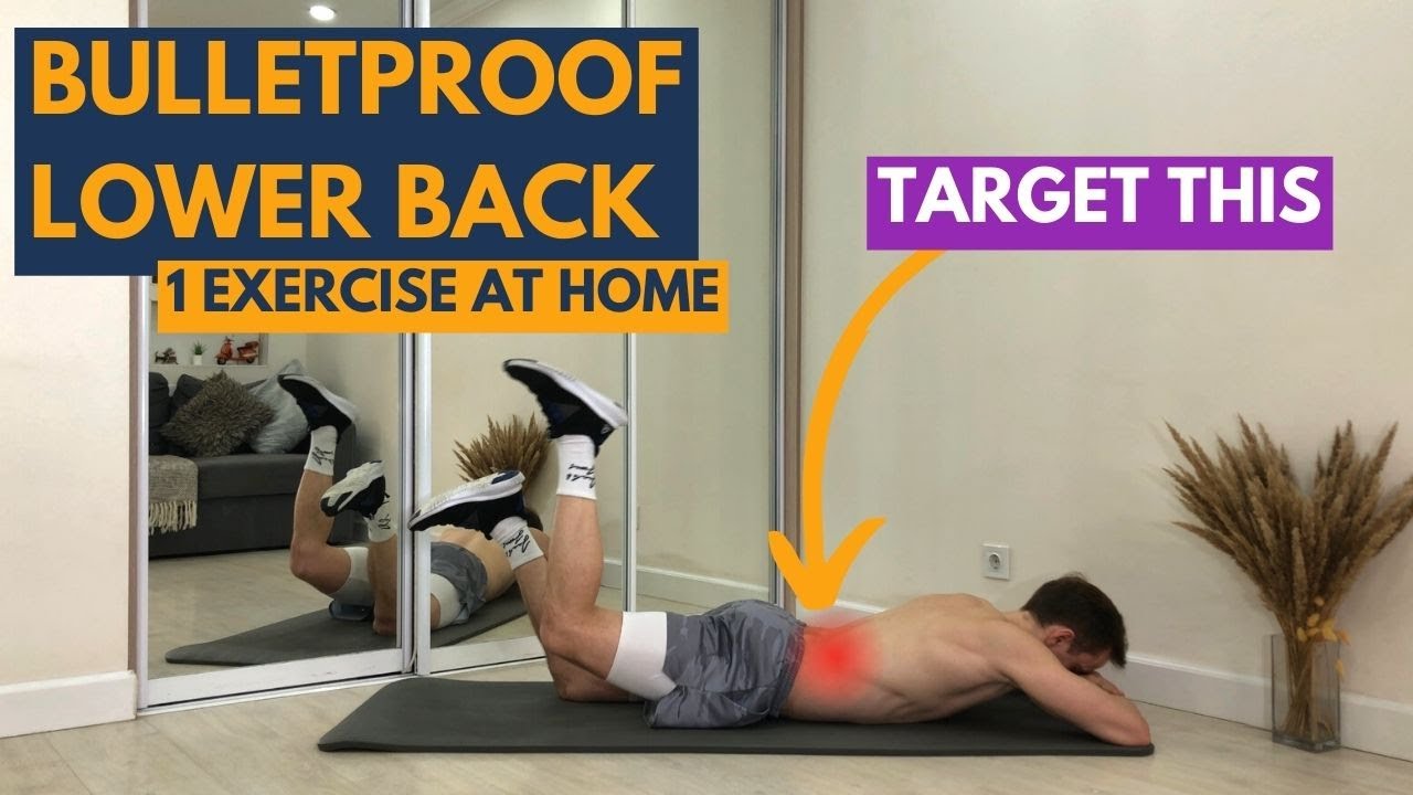 JUST 1 EXERCISE BULLETPROOF LOW BACK | STRENGTHEN LOW BACK EXERCISE AT ...