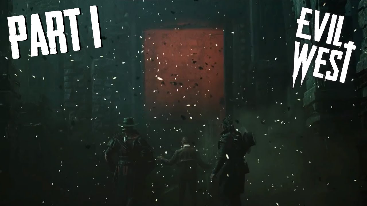 Evil West | Cowboys vs Vampires | Part 1 - YouTube