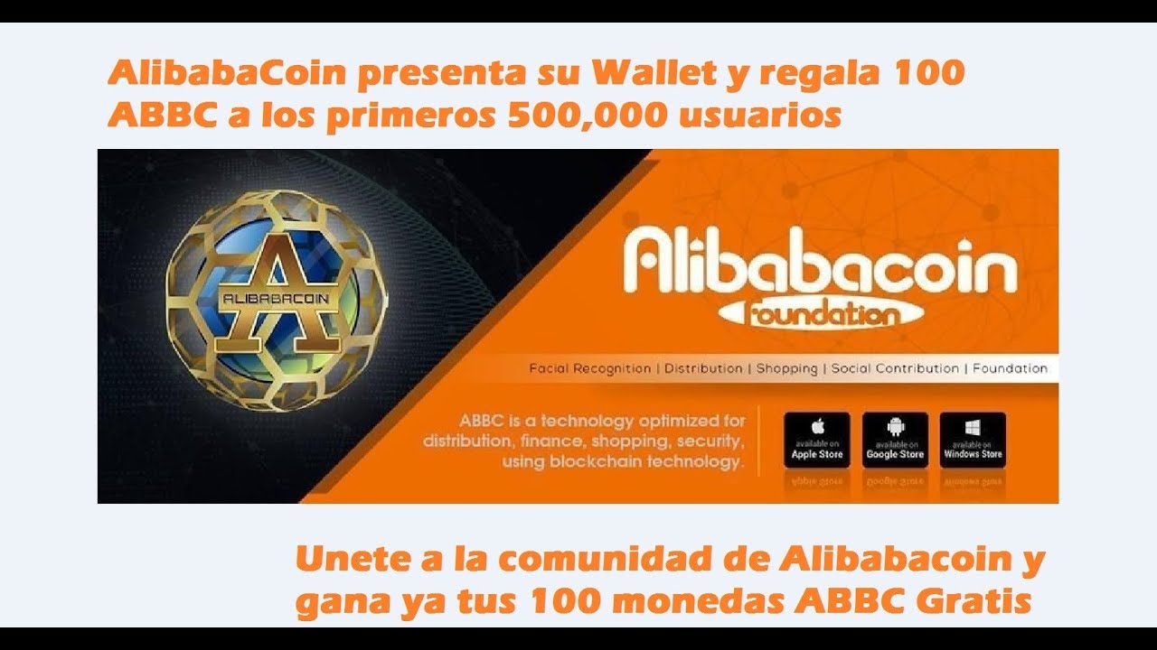 Alibaba Coin ABBC Wallet Gana 100 monedas gratis con tu registro - YouTube
