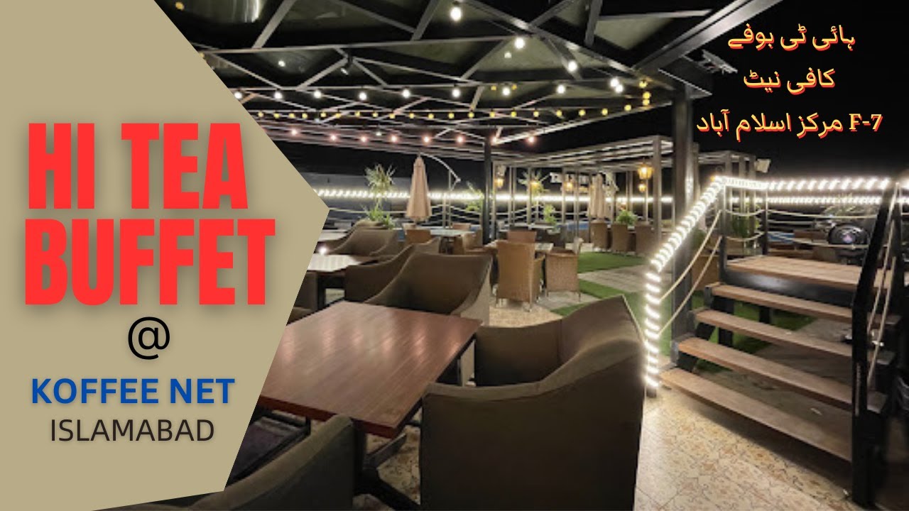 Exploring the Ultimate Hi-Tea Buffet at Koffee Net | F-7 Markaz ...