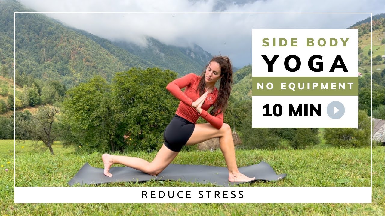 10 MIN Side Body Yoga | Decrease Stress, Improve Digestion and Range of ...