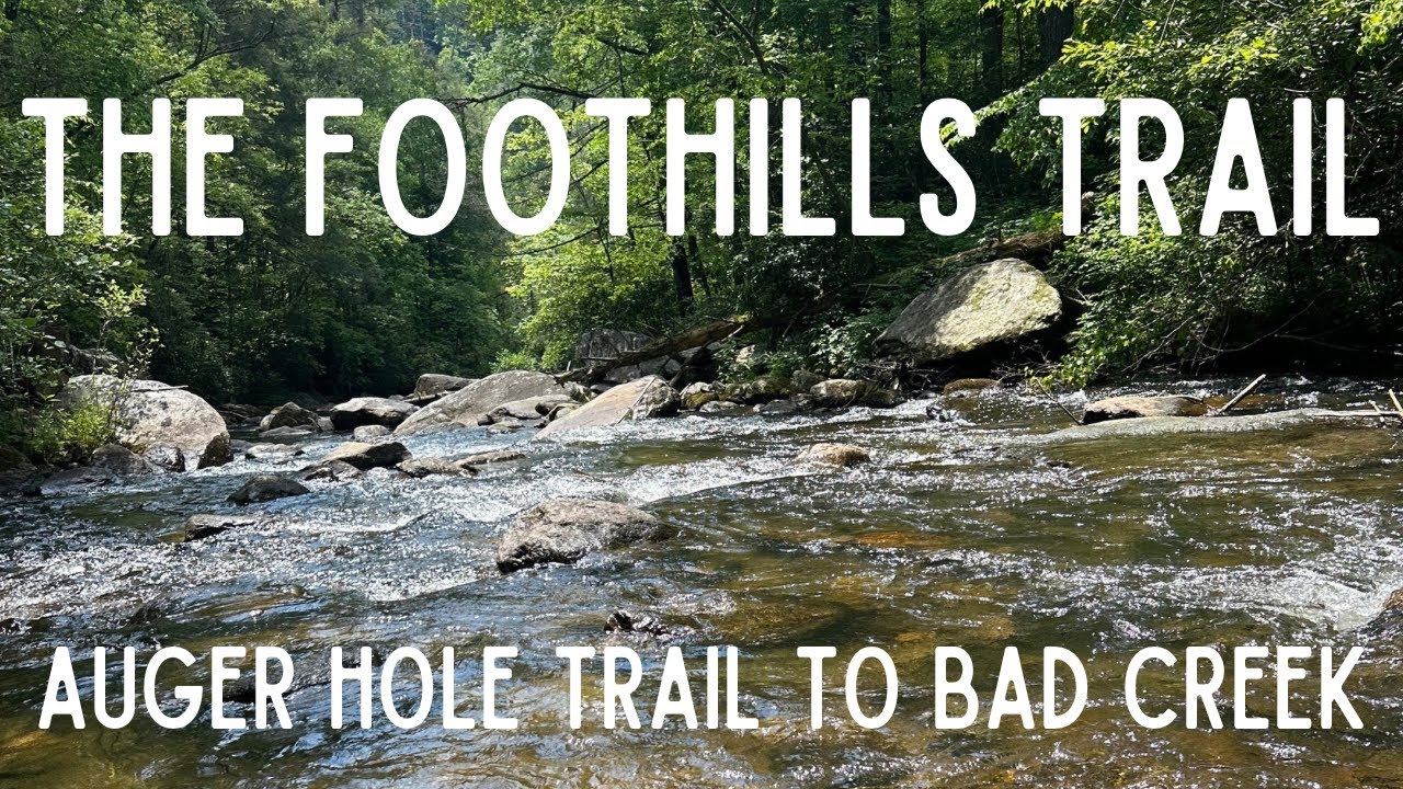 The Foothills Trail, section hike from Frozen Creek Access/Auger Hole ...
