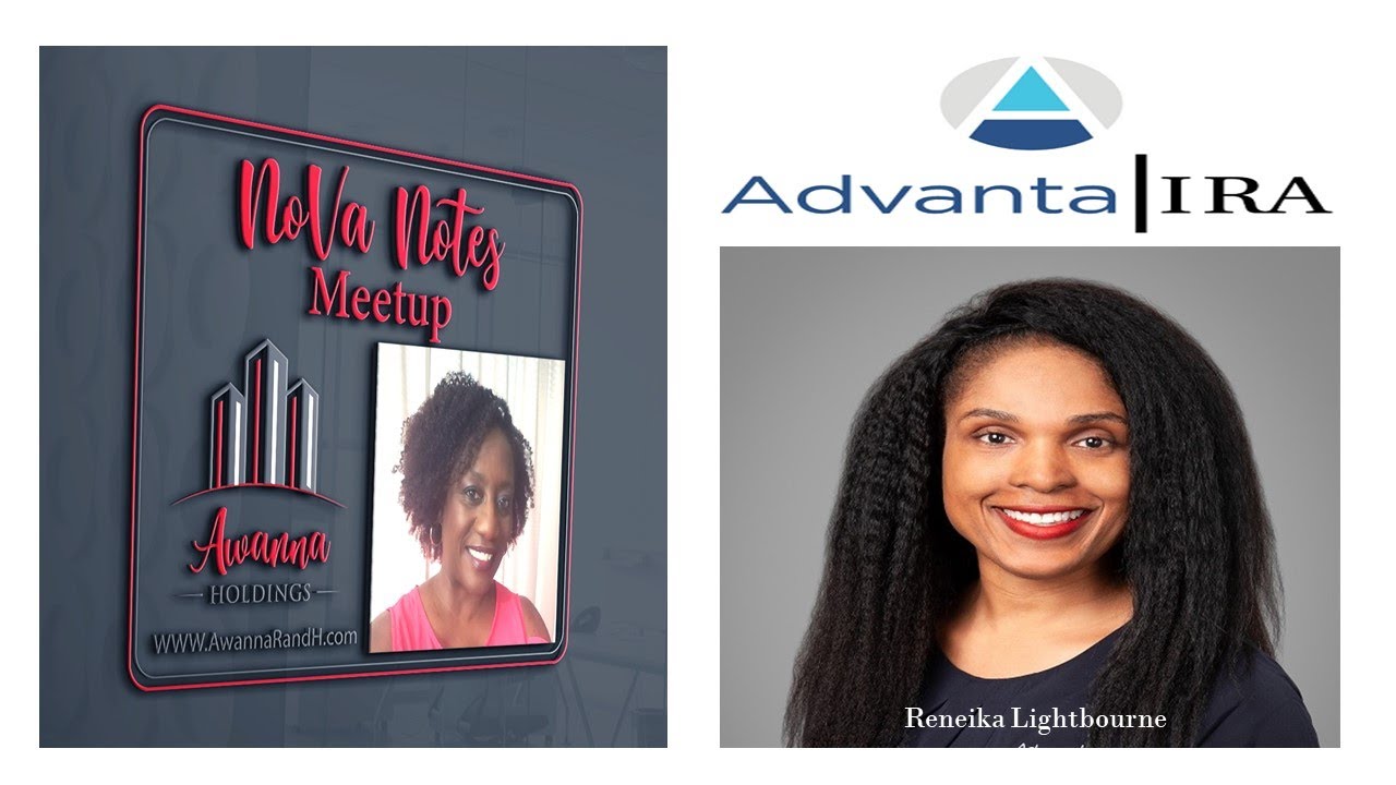NoVa Notes Guest Reneika Lightbourne of Advanta IRA Talks SDIRA's ...