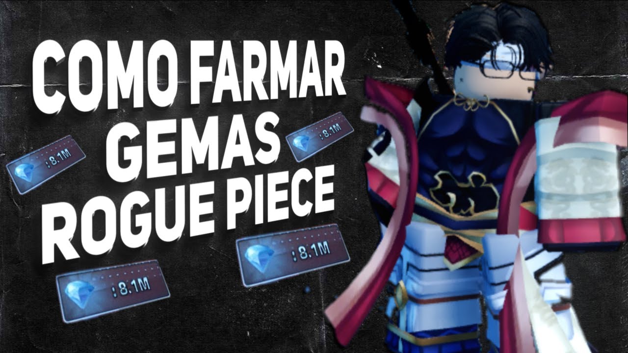 COMO FARMAR GEMA NO ROGUE PIECE - ROBLOX - LUCSKY - YouTube