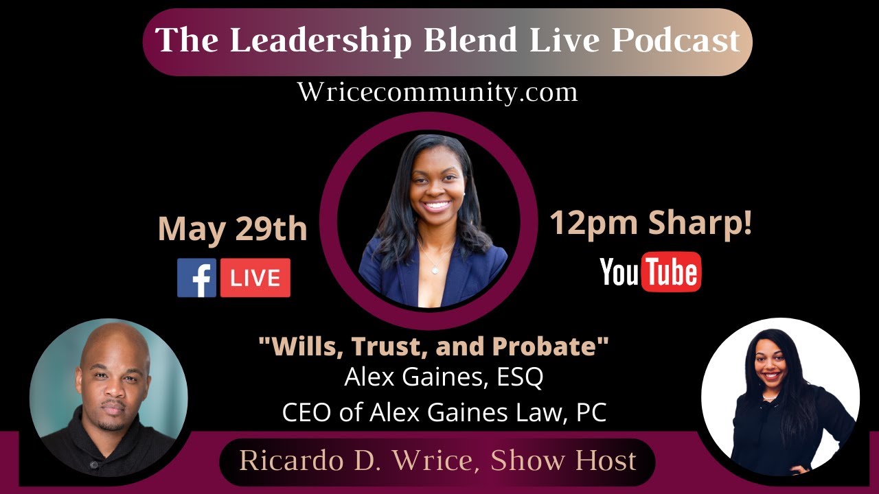 Season One, Episode Twenty-Four: Wills, Trust, and Probate w/ Attorney ...
