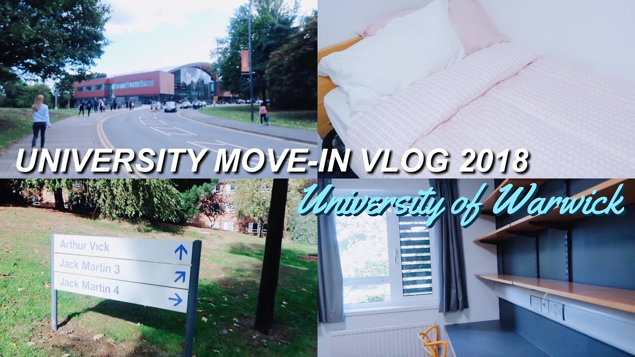 UNIVERSITY MOVE-IN VLOG 2018 || University of Warwick + Arthur Vick ...