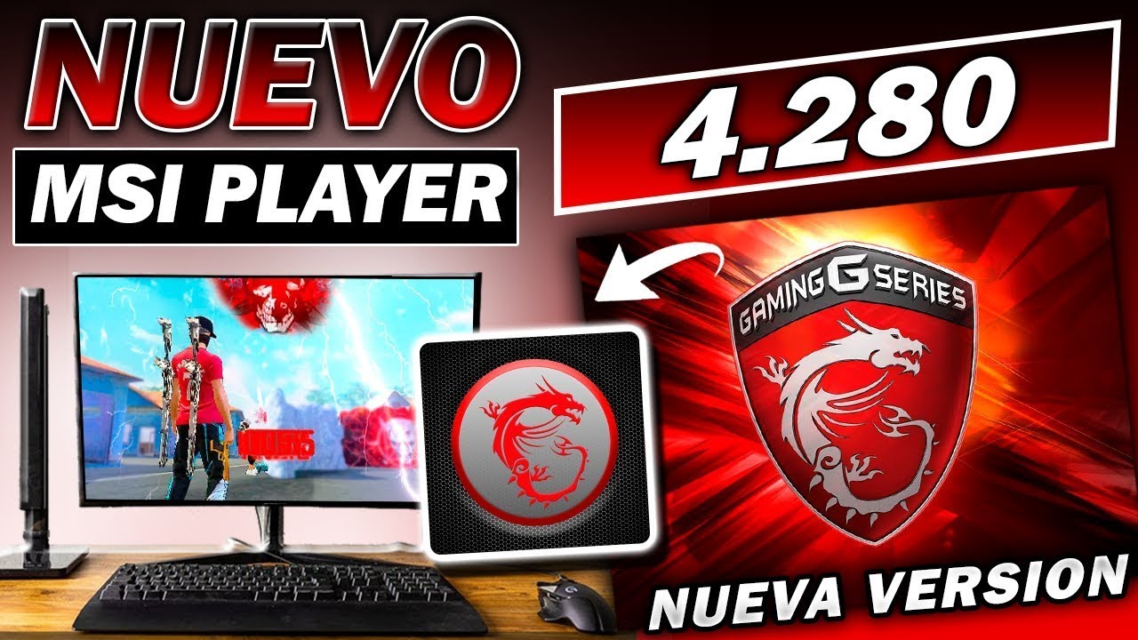 NUEVO MSI APP PLAYER 4.280.1.6309 ES BUENA? - YouTube