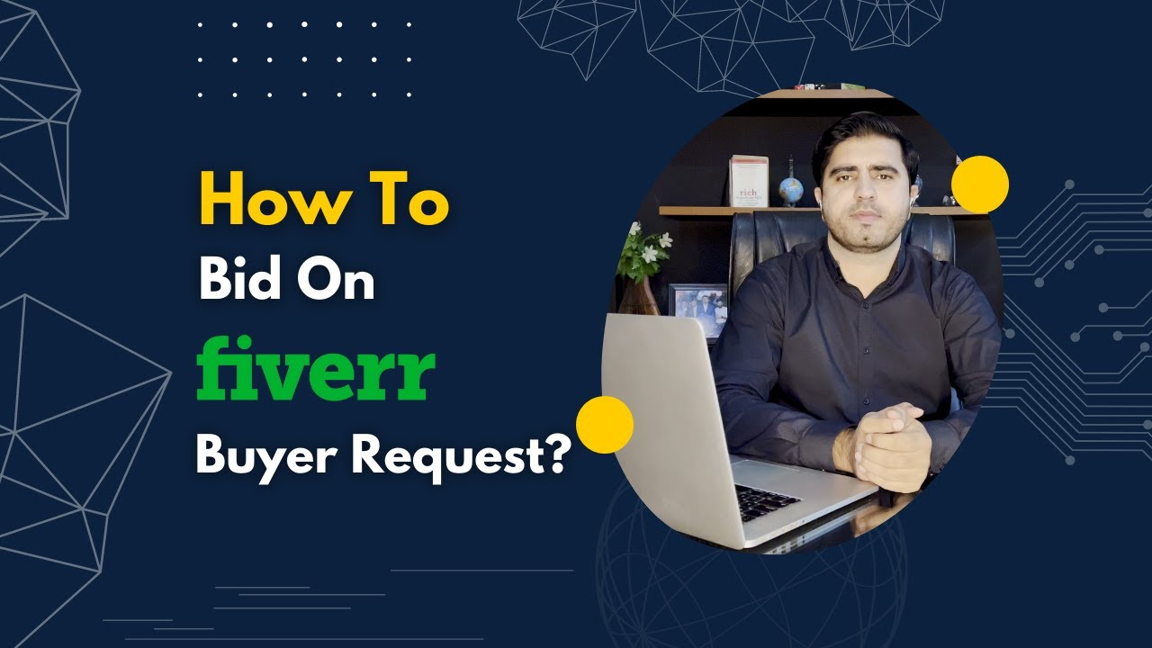how to bid on fiverr buyer request? | fiverr buyers request | fiverr ...