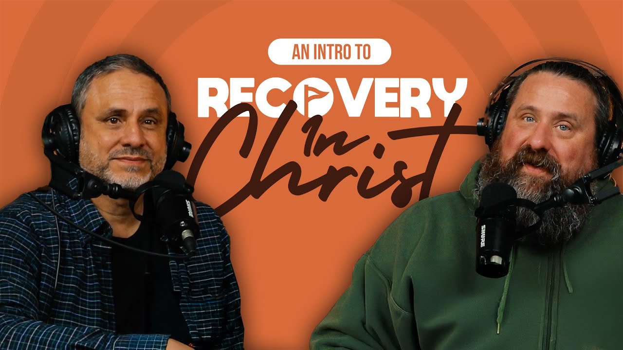 Intro to Recovery In Christ - YouTube