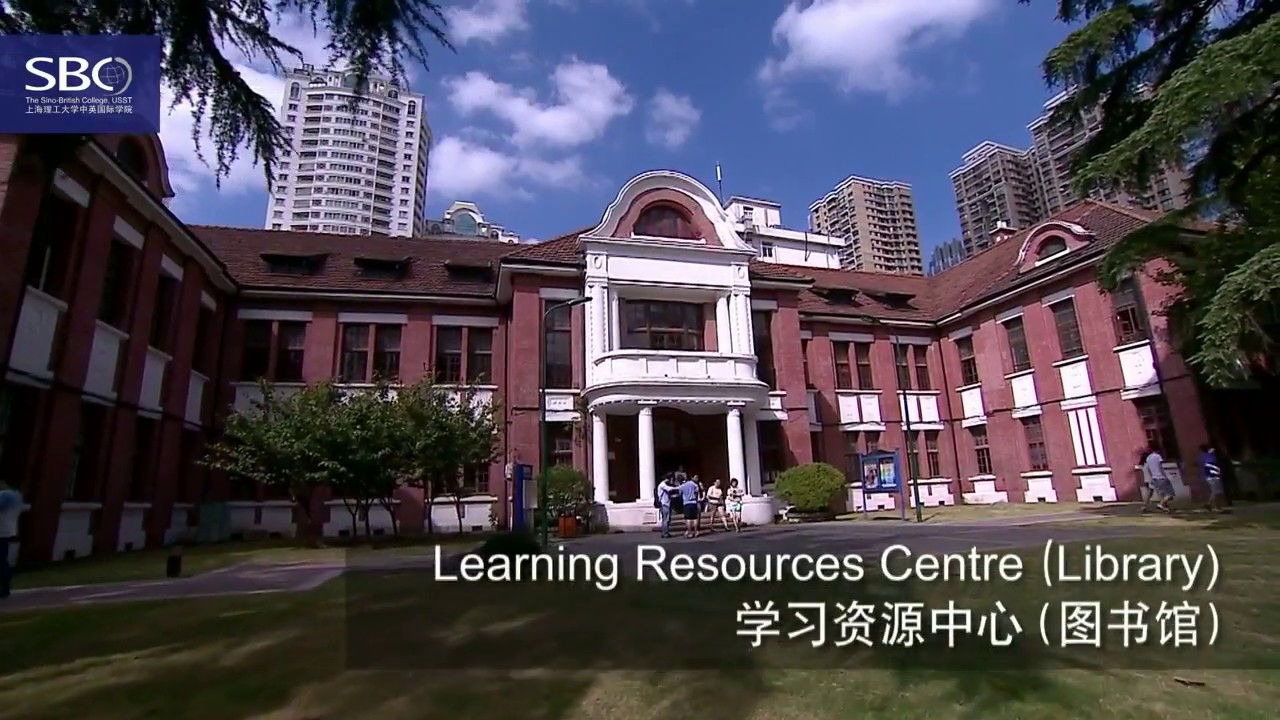 Shanghai Central Campus, The Sino-British College, USST - YouTube
