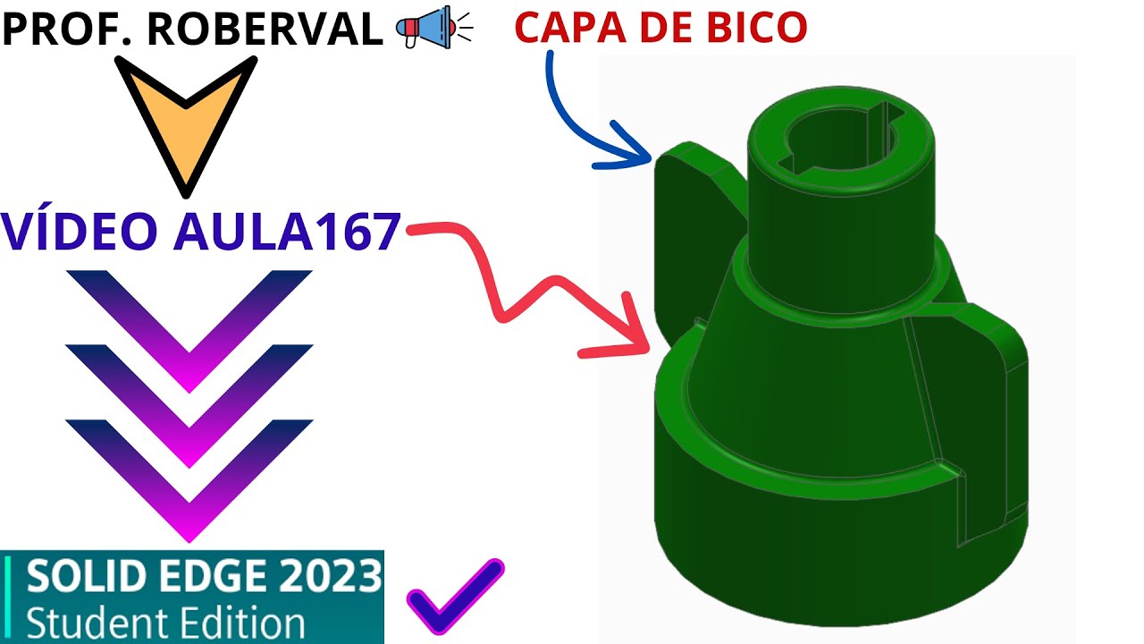 AULA 167 - Exercício 149 _ Modelamento da Capa de Bico no Solid Edge 2023 - YouTube