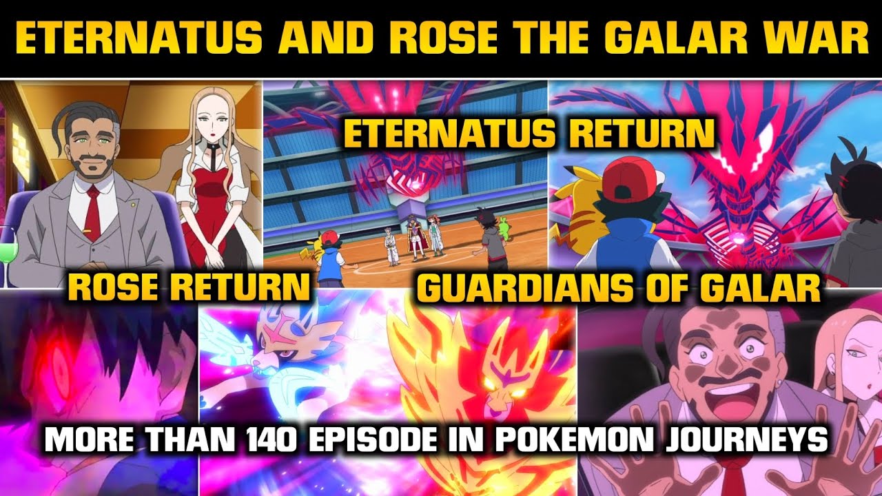 Eternatus And Rose Returns !! & Galar War Soon || Pokemon Journeys ...