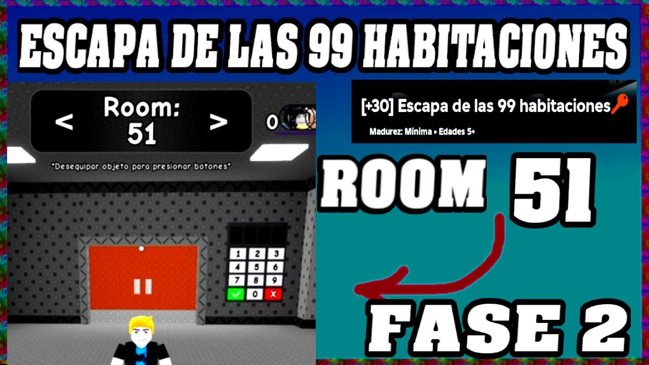 ROOM 51 FASE 2 ESCAPA DE LAS 99 HABITACIONES Roblox Guía Completa🗝️ ...