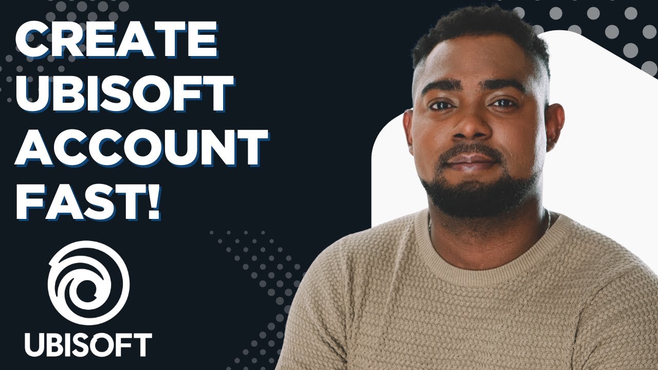 How to Create a Ubisoft Account (Step-by-Step Guide for Beginners ...