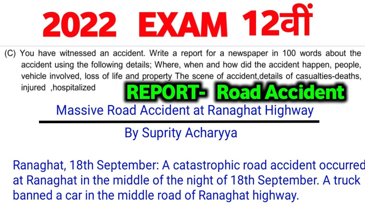 Road Accident Report For News Paper Class 12th Road Accident Report road-accident-report-for-news-paper-class-12th-road-accident-report