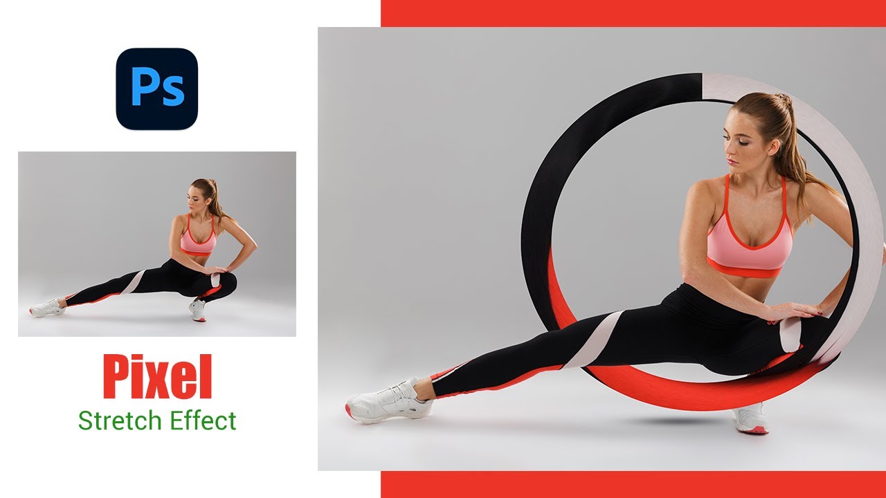 Amazing Pixel Stretch Effect In Photoshop Tips | Full Tutorial 2024 ...