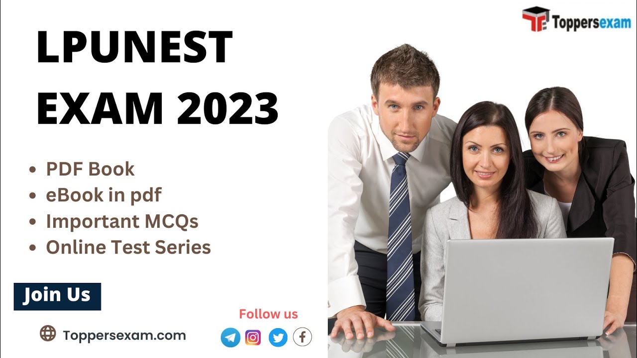 LPUNEST 2023, Syllabus, Question Paper, Preparation, Online Test Series ...