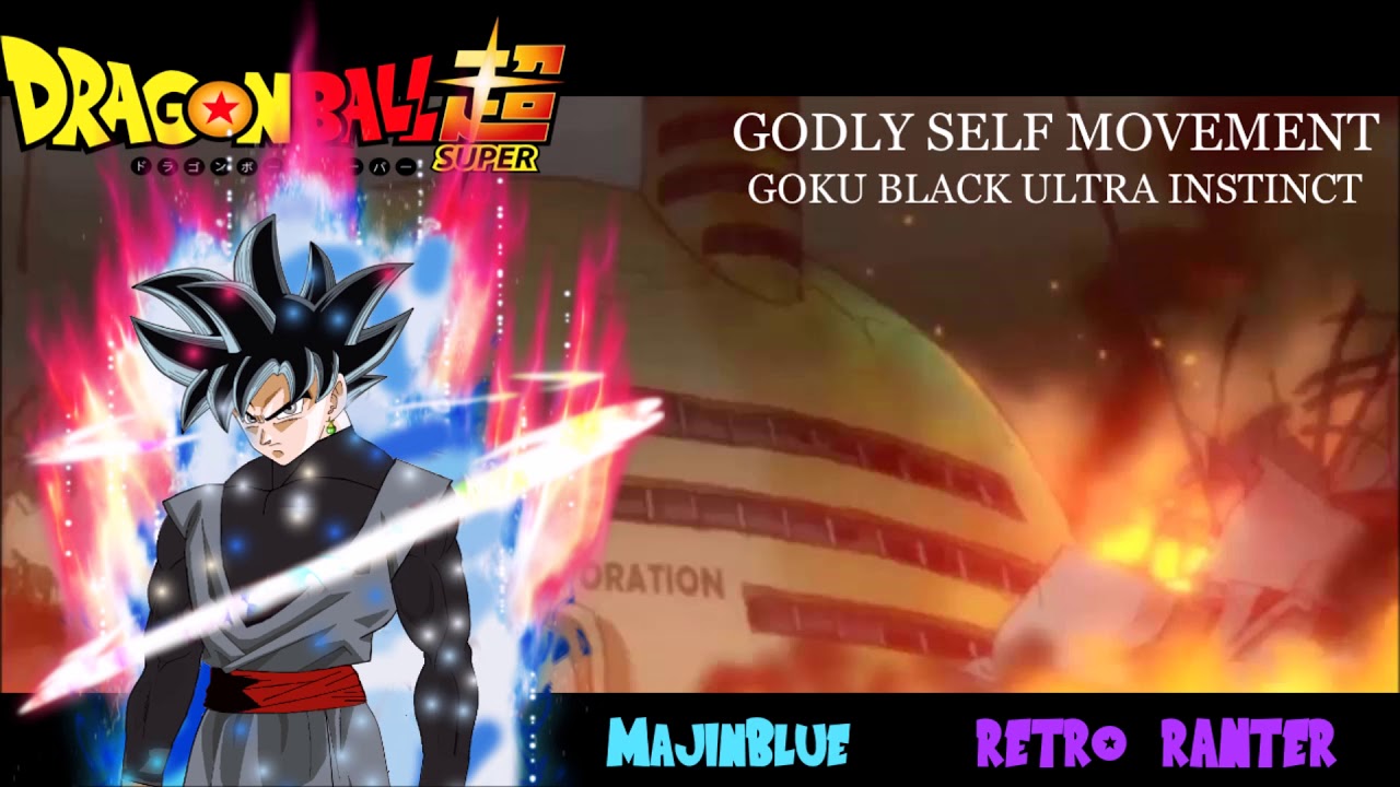 Dragon Ball Super: Goku Black Ultra Instinct [Godly Self Movement ...
