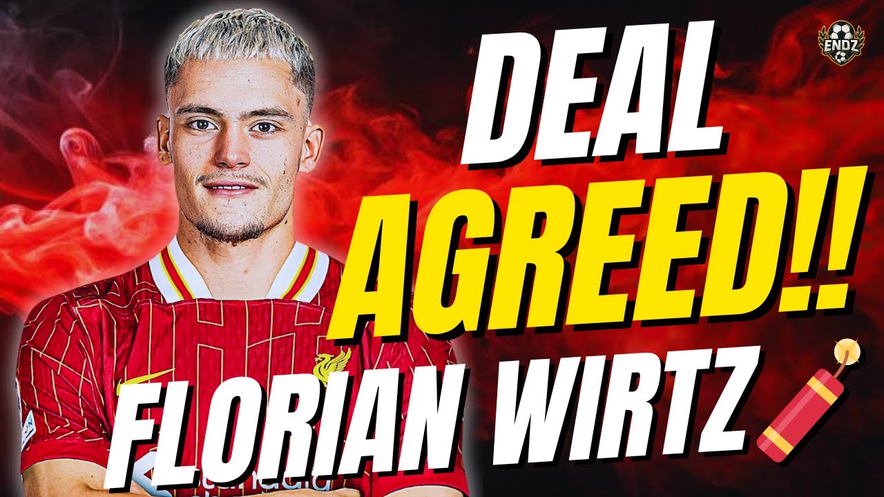 OFFICIAL: Florian Wirtz JOINS Liverpool! 🔥 Unbelievable Signing ...