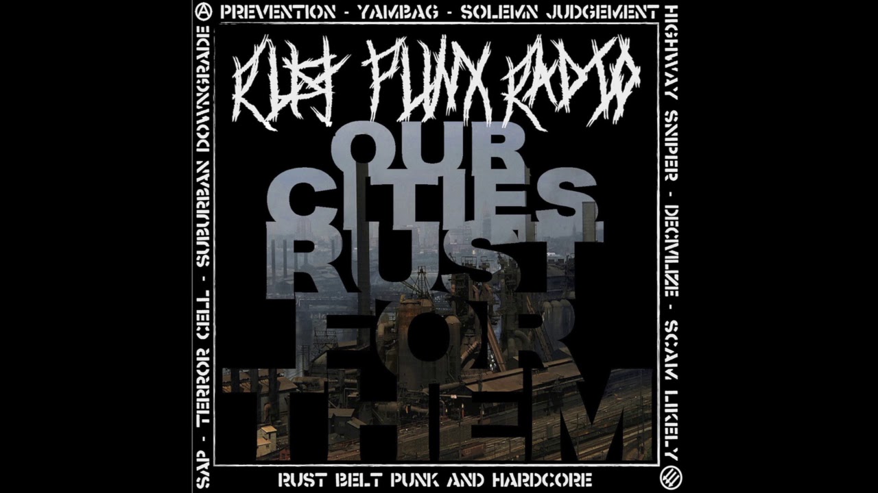 Rust Punx Radio (Ep. 3) || New Punk & Hardcore from the Rust Belt ...