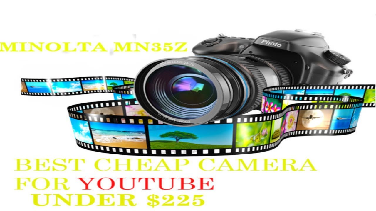 Best Cheap Camera For Youtube Videos (under $250) Minolta MN35Z Camera Review 2019