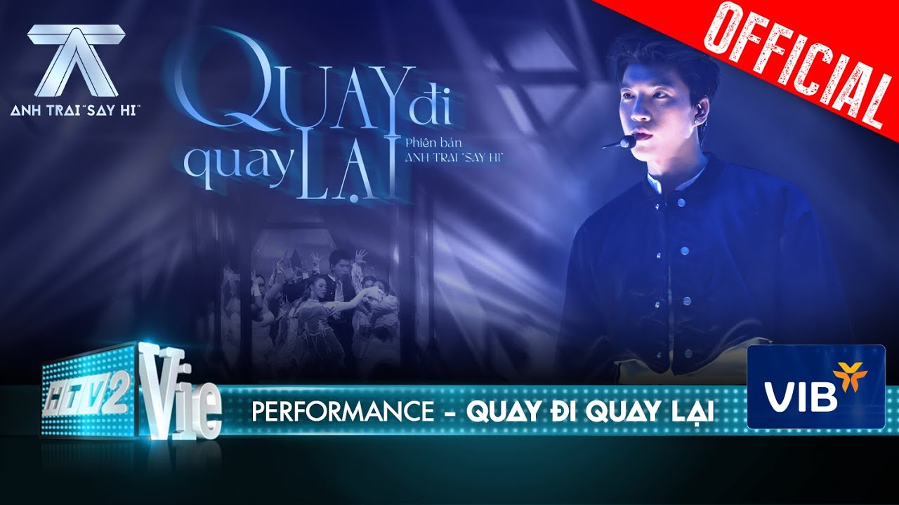 QUAY ĐI QUAY LẠI- HIEUTHUHAI kể câu chuyện tình cùng vũ đạo siêu cháy ...