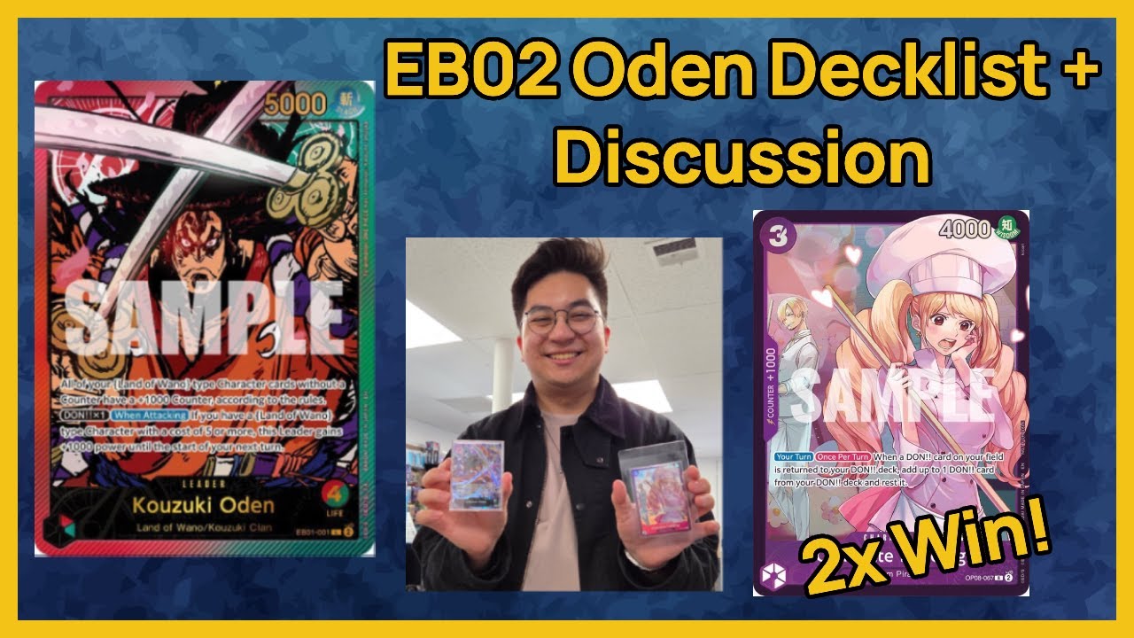 2x Store Treasure Cup Pudding Wins! | EB02 Oden Decklist + Discussion ...