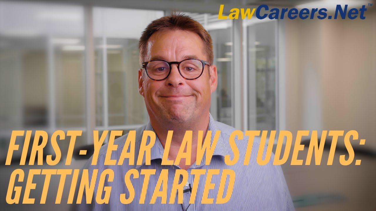 Getting started as a FIRST-YEAR LAW STUDENT | LawCareers.Net - YouTube