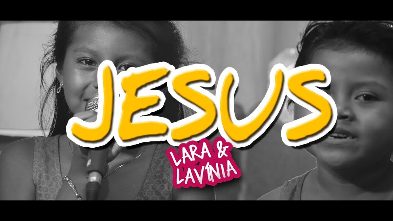 Lara e Lavínia - Jesus (Clipe Oficial) - YouTube