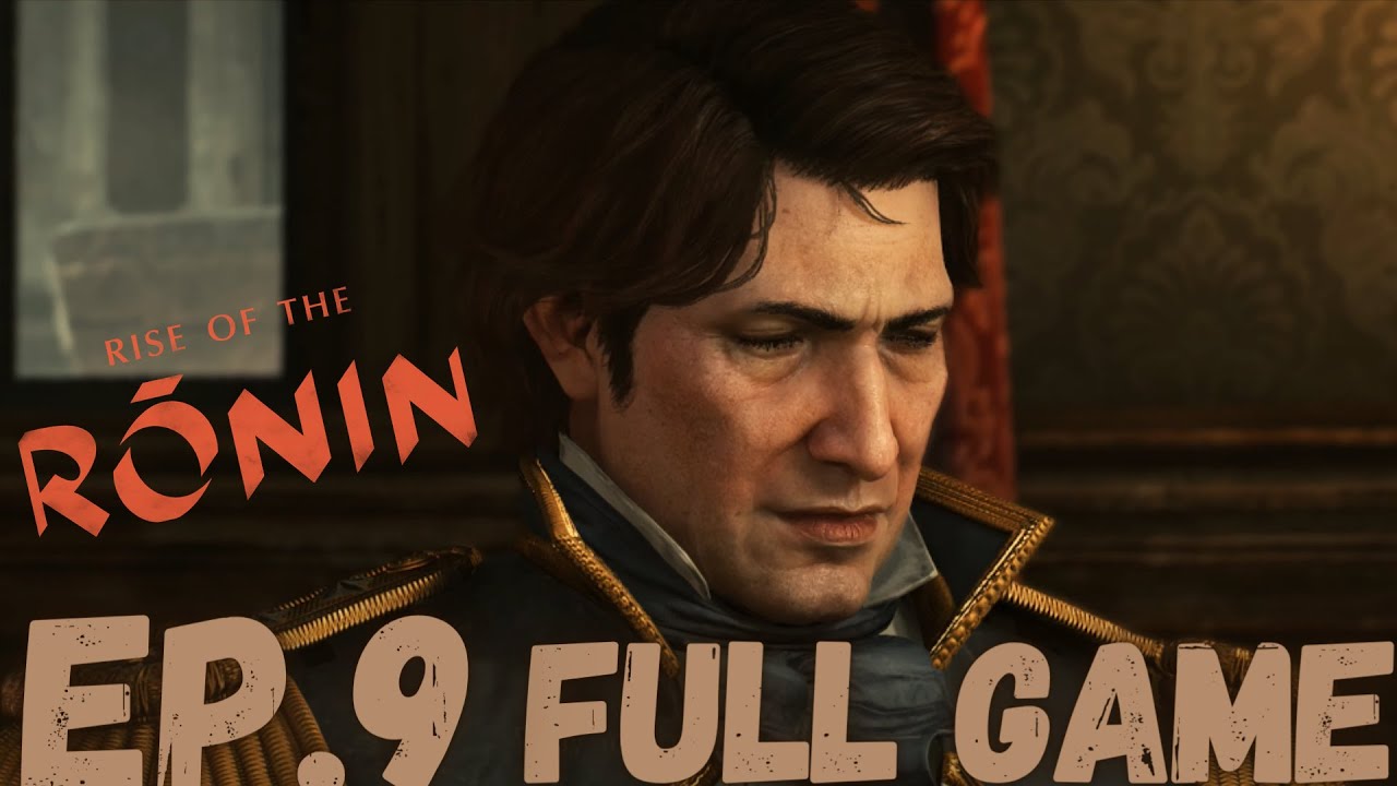 RISE OF RONIN Gameplay Walkthrough EP.9- Matthew Perry (4K 60 FPS) FULL ...