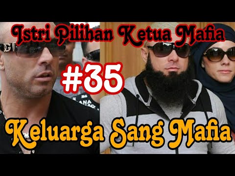 Keluarga Sang Mafia ~ IPKM 35 || Istri Pilihan Ketua Mafia - YouTube
