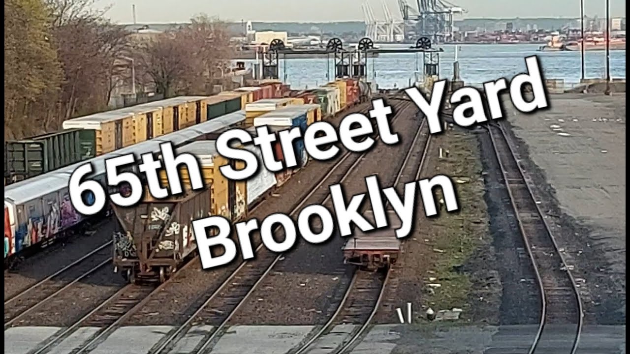 65th Street Yard Brooklyn - YouTube