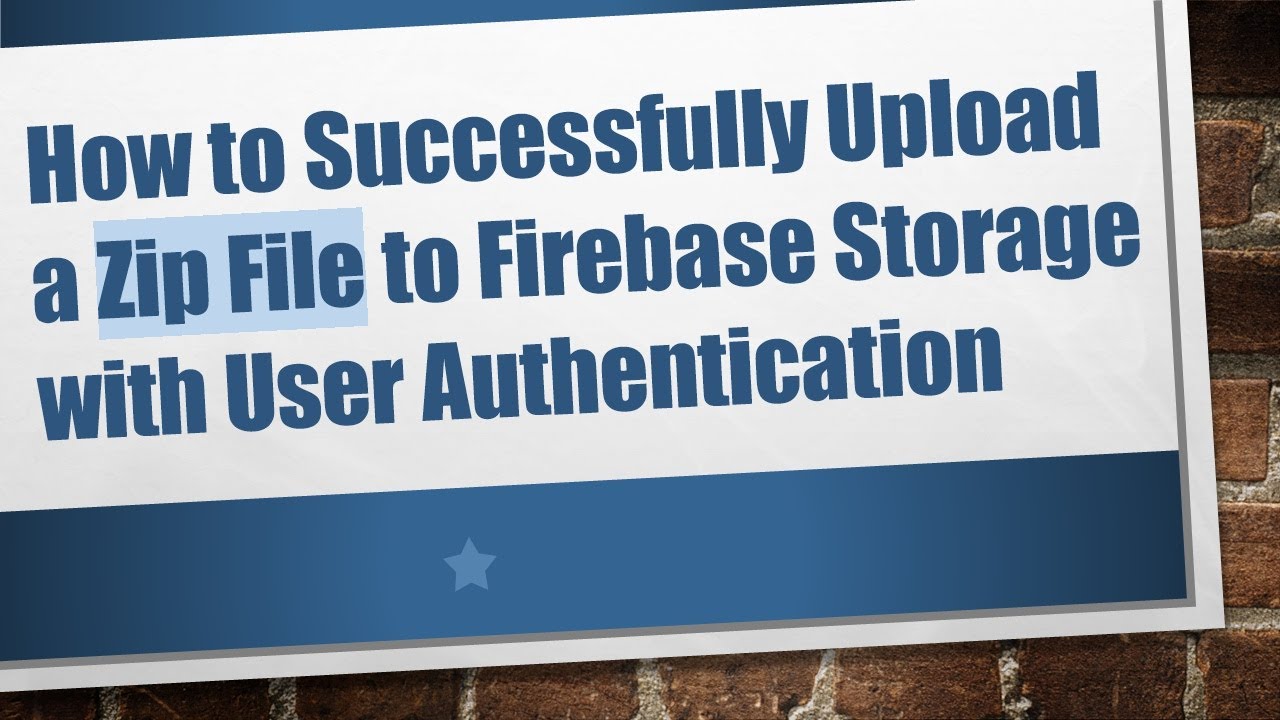 How to Successfully Upload a Zip File to Firebase Storage with User Authentication - YouTube