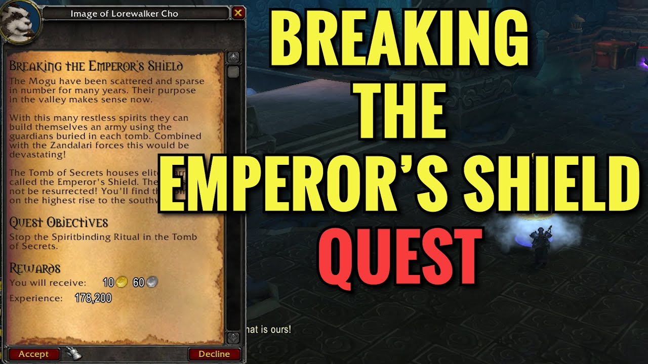 Breaking The Emperor's Shield Quest (WoW MOP) - YouTube