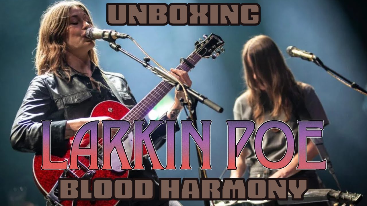 Unboxing: Larkin Poe - Blood Harmony - YouTube