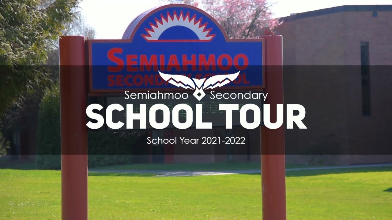 Semiamhoo Secondary Tour 2021-2022 - YouTube