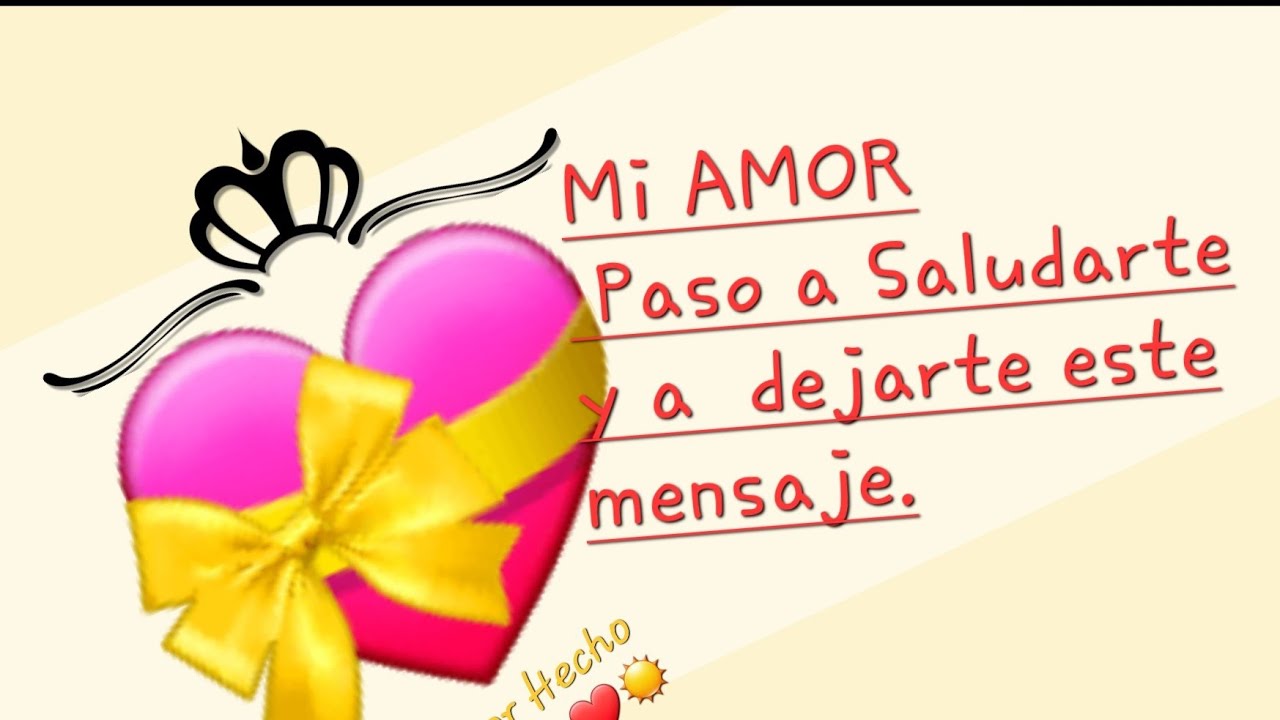 Mi Amor Paso a Saludarte - YouTube