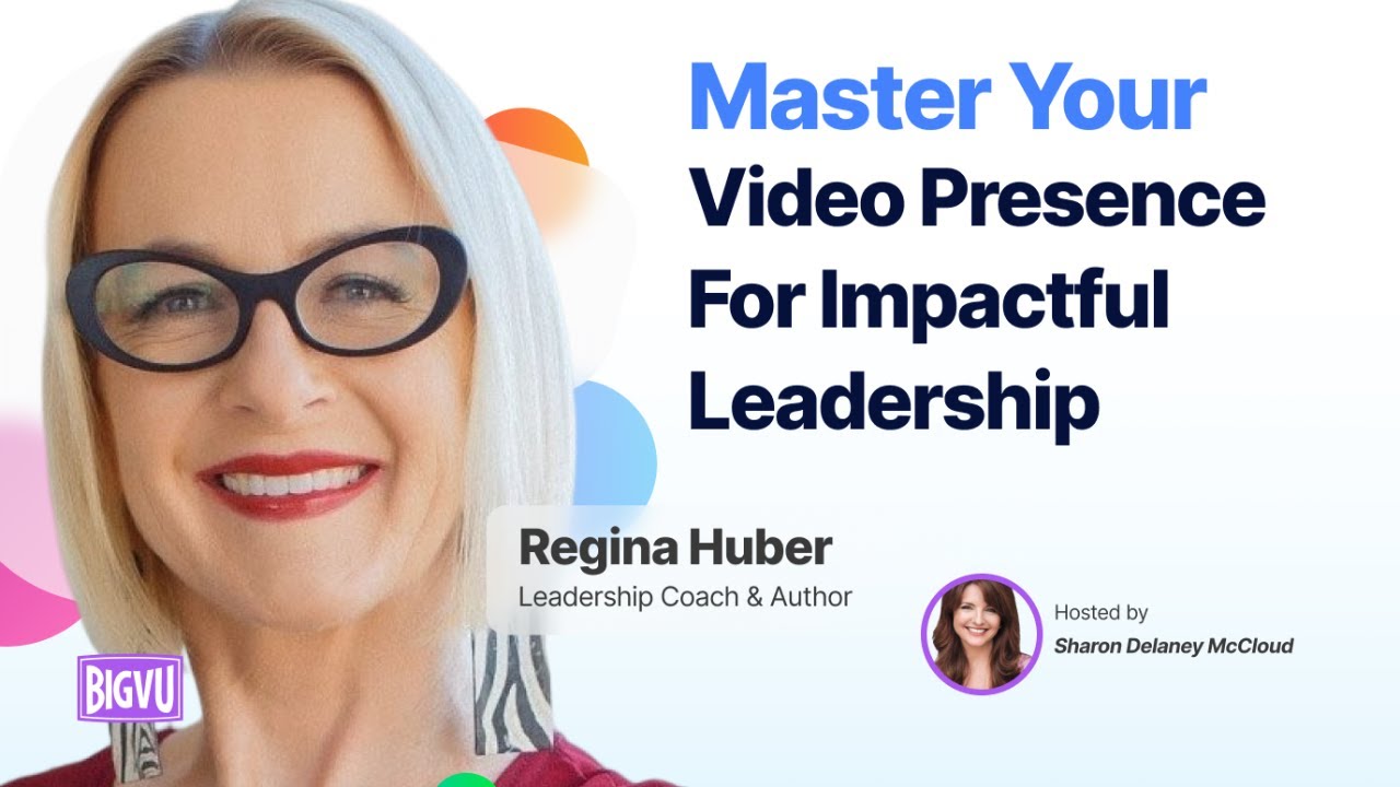 Master Your Video Presence to Influence and Impact Your Audience with ...