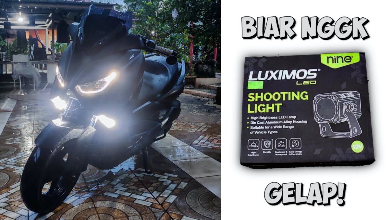 AKHIRNYA PASANG LAMPU TEMBAK LUXIMOS LED R9 NINE LUMINOS👌🏻 || XMAX 250 ...