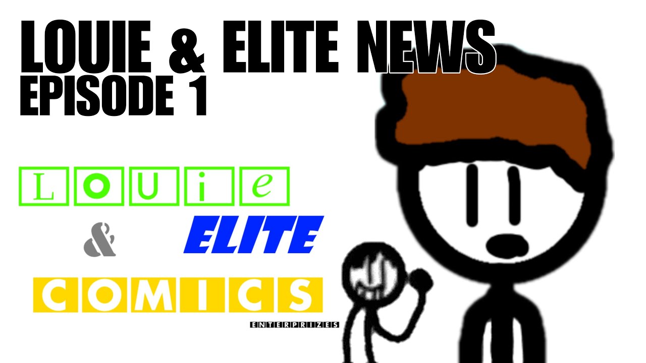 Louie & Elite News: The Official Release of Louie And Elite Comics ...