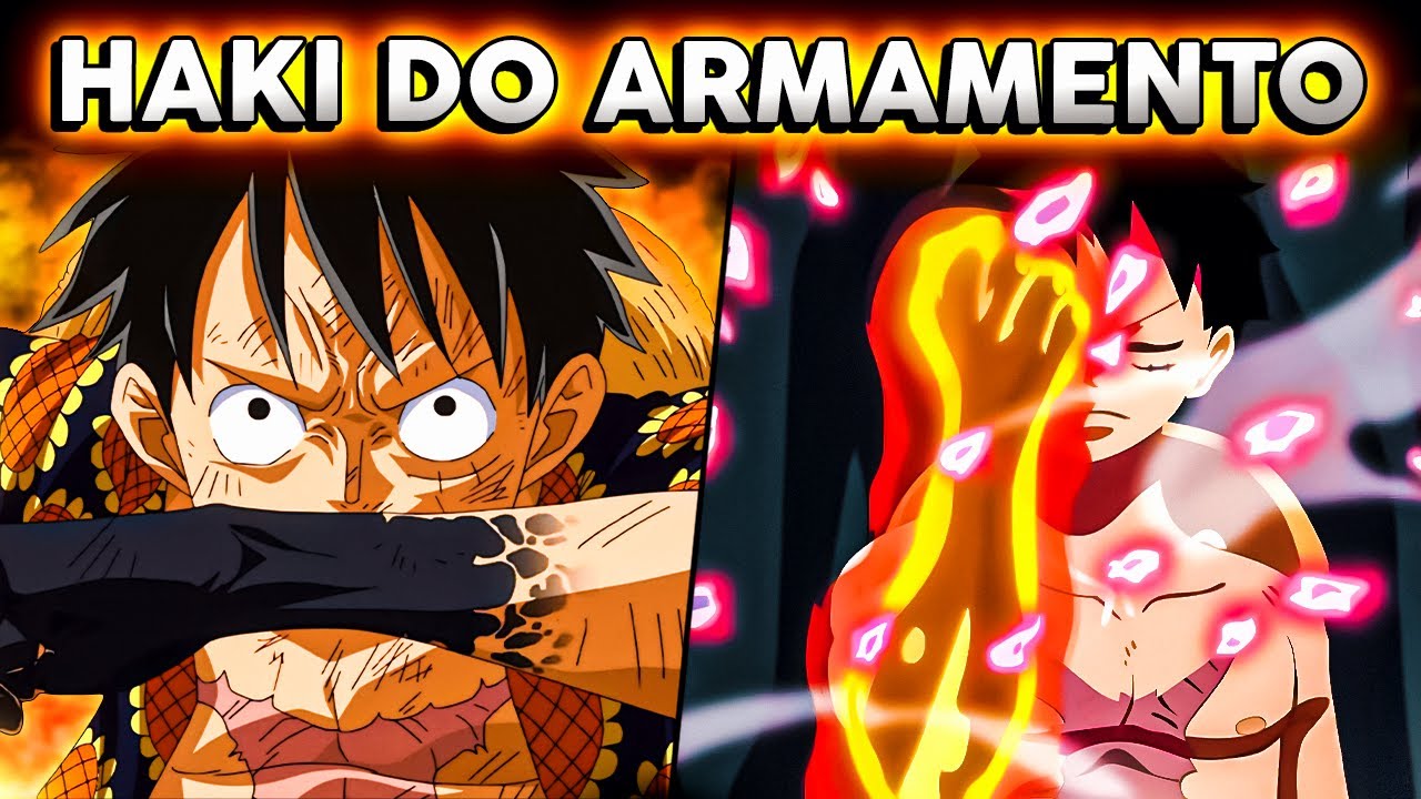 HAKI DE ARMAMENTO: Como funciona o Haki do Armamento e suas formas ...