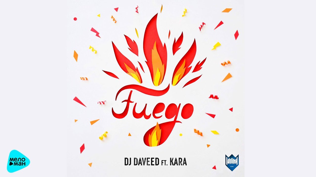 DJ Daveed - Fuego (feat Kara) (Official Audio 2017) - YouTube