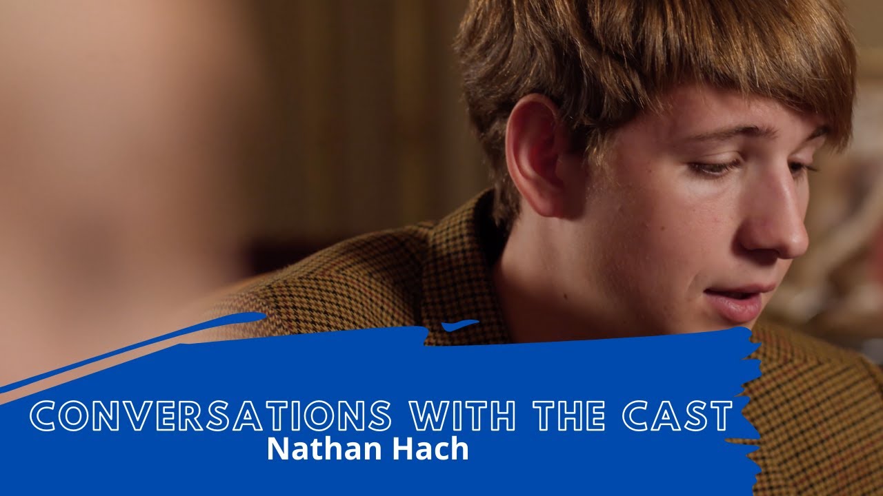 Conversations With The Cast - Nathan Hach "Nate" - YouTube