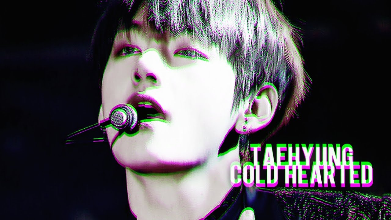 |Kim Taehyung/V| Cold Hearted - YouTube