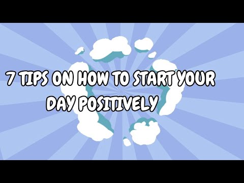 7 Easy Tips: Start your Day Positively - YouTube