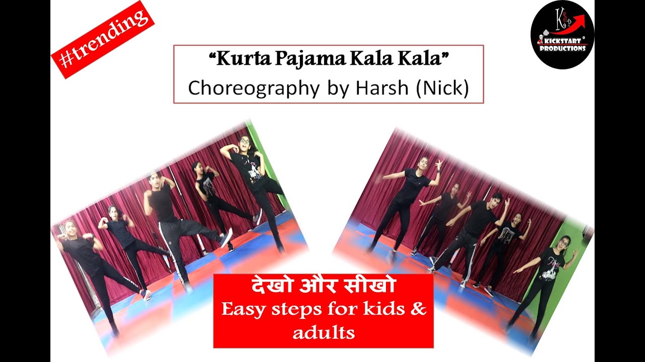 Kurta Pajama Kala Kala | *Choreography Tutorial by Harsh (Nick) | # ...