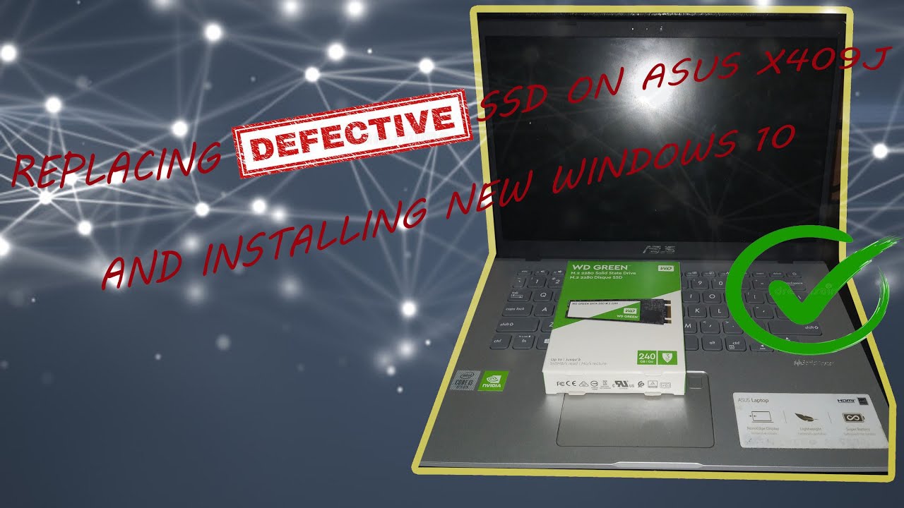 ASUS LAPTOP X409J DEFECTIVE SSD. - YouTube