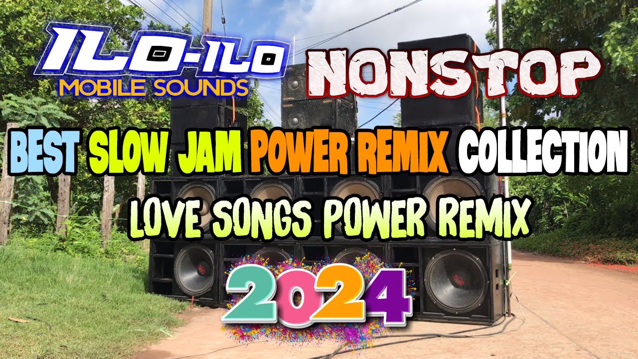 NONSTOP SLOW JAM POWER LOVE SONGS REMIX 2023 . ILO'ILO MIX CLUB DJ'S ...